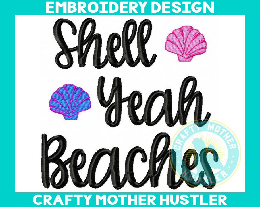 Shell Yeah Beaches Embroidery Designs
